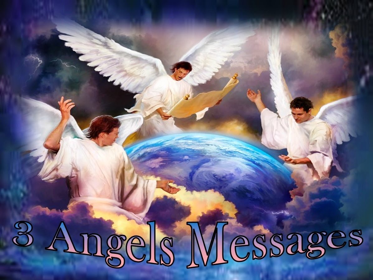 The 3 Angel’s Message